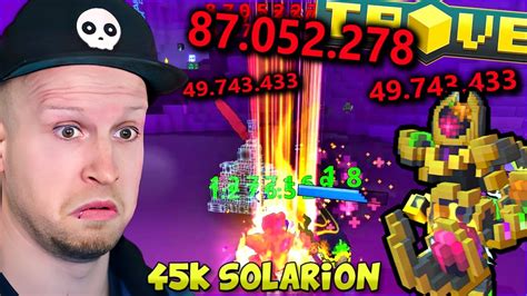 Trove 45k Power Rank Solarion Vs U11 And Delves Guide 💪 Stongest Class