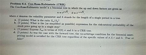 Solved Problem 64 Cox Ross Rubinstein Crr The