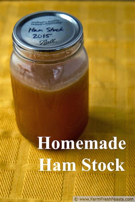 Farm Fresh Feasts Ham Stock Easter Leftovers