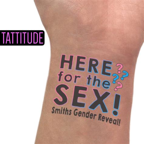 Here For The Sex Boy Or Girl Gender Reveal Ideas Party Tattoos Gender