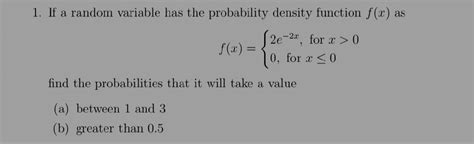 1 If A Random Variable Has The Probability Density Function Fx Asfx