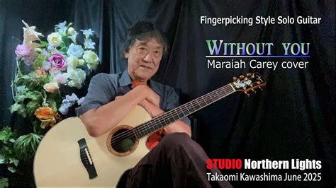 Without You Fingerpicking Style Solo Guitar Youtube