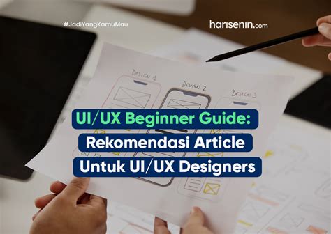 Uiux Beginner Guide Rekomendasi Article Untuk Uiux Designer