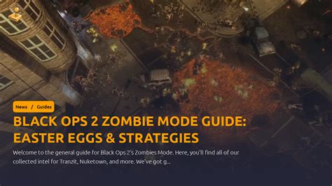 Black Ops 2 Zombie Mode Guide Easter Eggs And Strategies Guides