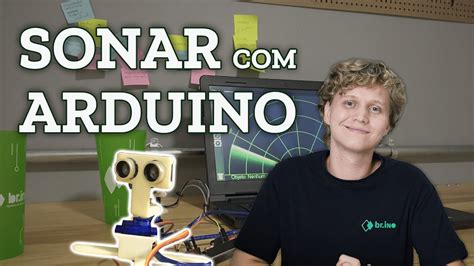 TUTORIAL Como Fazer Um SONAR ARDUINO YouTube