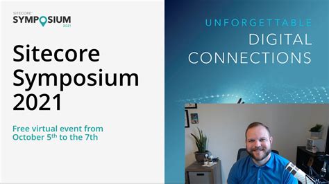 Thomas Desmond On Linkedin Sitecore Symposium 2021 Is October 5th