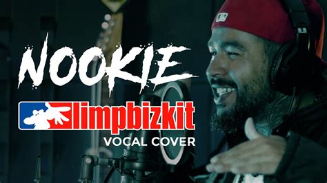 Limp Bizkit Nookie Insane Vocal Cover Youtube