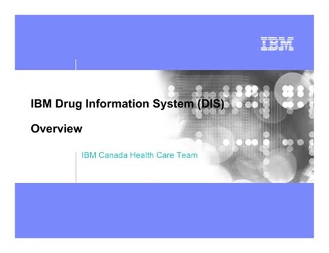 Ibm Drug Information System Dis Overview