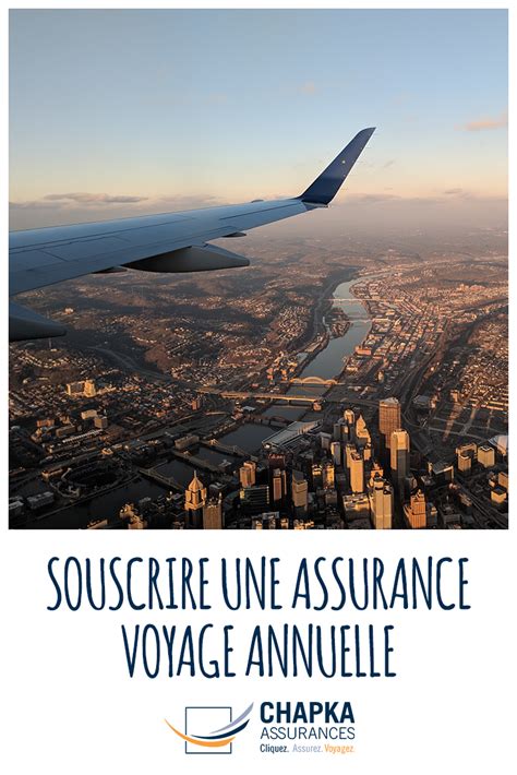 Lassurance Voyage Annuelle Le Bon Plan Proposé Par Chapka Chapka Assurances