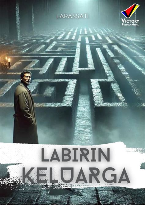 Labirin Keluarga Penerbit Konten Digital Victory Pustaka Media