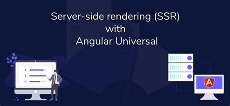 Server Side Rendering Ssr With Angular Universal For Better Performance