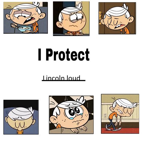 I Proctect Lincoln Loud By Renthepterobrachioxd On Deviantart