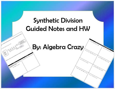 Synthetic Division Guided Notes And Hw By Algebra Crazy Tpt