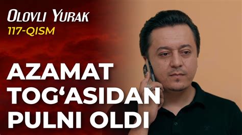 Olovli Yurak Seriali 117 Qism Youtube