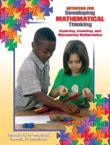 Activities For Mathematical Thinking Exploring Inventing And