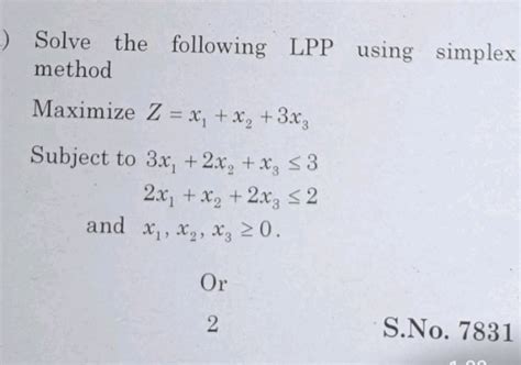 Solve The Following LPP Using Simplex Method StudyX