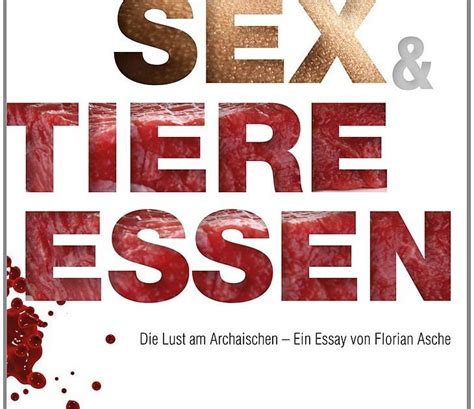 Buchtipp Jagen Sex And Tiere Essen Buchtipp Jagen Sex And Tiere Essen
