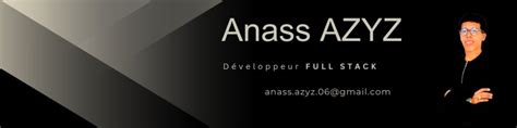 Anass Azyz Développeur Web Full Stack Laravel • React • Php