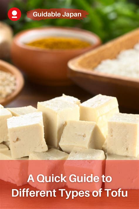 A Quick Guide To Different Types Of Tofu Tofu Delicious Tofu Deep