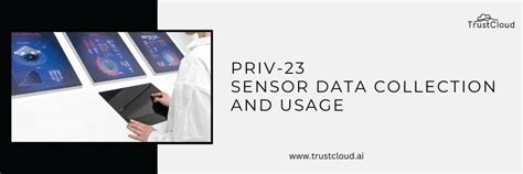 Priv 23 Sensor Data Collection And Usage