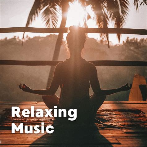 Música Relajante La Mejor Música Para Tus Momentos De Relax” álbum De