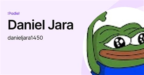Daniel Jara Danieljara1450 Profile Padlet