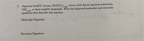 Solved Aqueous Leadii ﻿nitrate ﻿reacts With Dilute