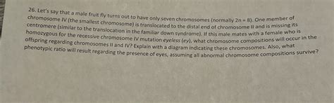 Solved Lets Say That A Male Fruit Fly Turns Out To Have