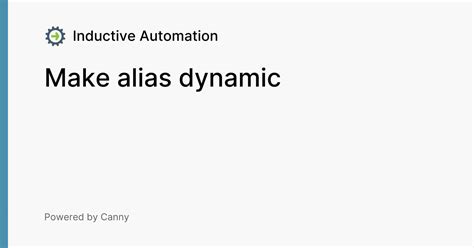 make alias dynamic voters inductive automation
