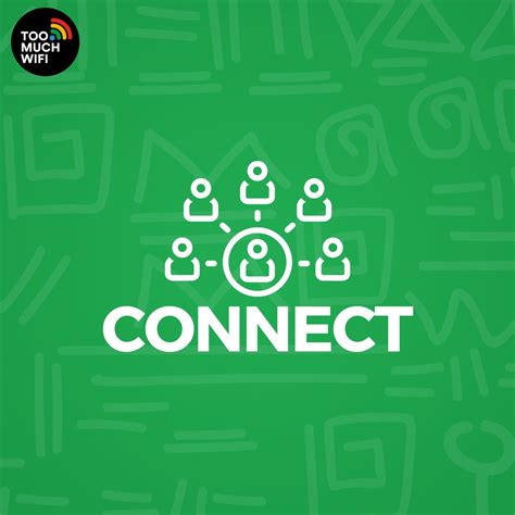 Connect Isp Connectivity Connectedworld Wifi Toomuchwifi