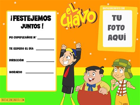 Invitaciones De Chavo Del 8 Con Foto Invitaciones De Cumpleaños