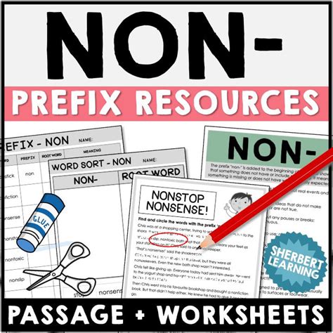 Non Prefix Reading Passage Worksheets Word Sort Poster Anchor Sherbert Learning