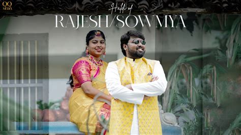 Rajesh And Sowmya Haldi Qqmedia 9992029997 Youtube