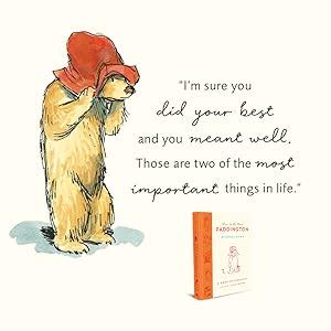How To Be More Paddington A Book Of Kindness The Perfect T For