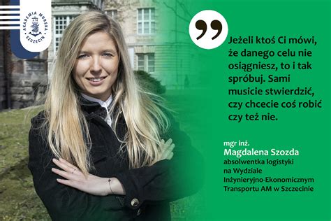 Magdalena Szozda Absolwentka Akademii Morskiej W Szczecinie Wywiad