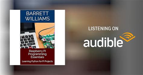 Raspberry Pi Programming Essentials Audiobook By Barrett Williams Chatgpt Chatgpt
