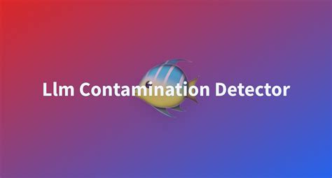 Llm Contamination Detector A Hugging Face Space By Yeyito