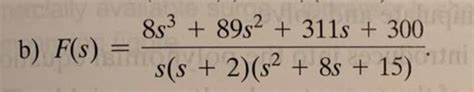 Solved If Any Complex Conjugate Poles Exist Then Express