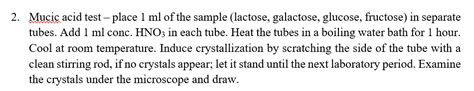 Solved 2 Mucic Acid Test Place 1 Ml Of The Sample
