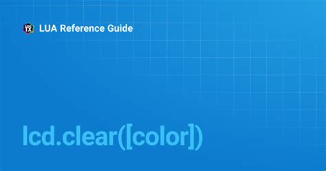 Lcd Clear Color LUA Reference Guide