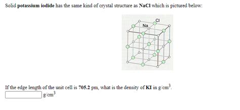 Answered Solid Potassium Iodide Has The Same Bartleby