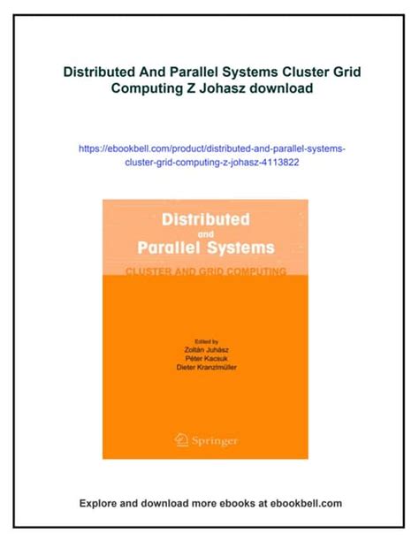 Distributed And Parallel Systems Cluster Grid Computing Z Johasz Pdf