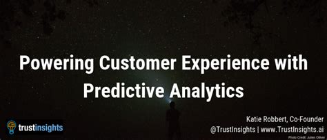 Powering Customer Experience With Predictive Analytics Purchase