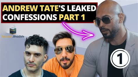 Andrew Tates Leaked Confessions Part 1 Youtube