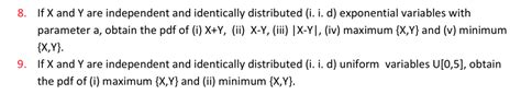Solved If X And Y Are Independent And Identically