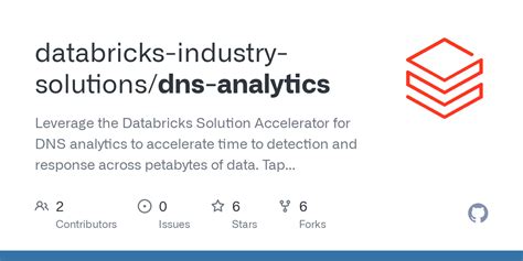 Github Databricks Industry Solutionsdns Analytics Leverage The