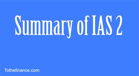Summary Of Ias 2 Inventory Valuation