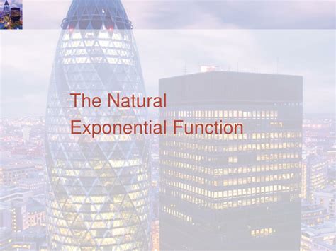 Ppt The Natural Exponential Function Powerpoint Presentation Free
