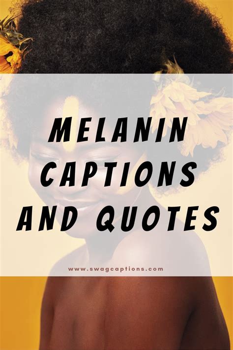 Melanin Quotes And Captions Melanin Melanin Quotes Instagram Captions