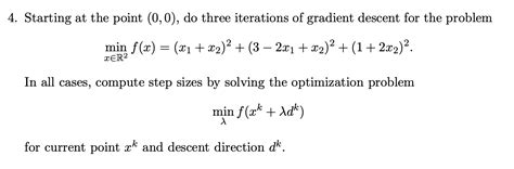 Solved 4 Starting At The Point 0 0 Do Three Iterations